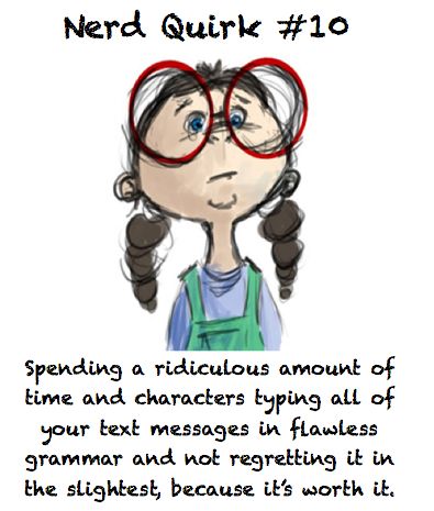 Nerd Quirk - Text Messages - Writers Write