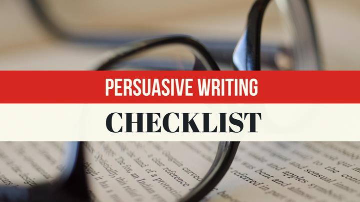 Persuasive Writing Checklist - Writers Write