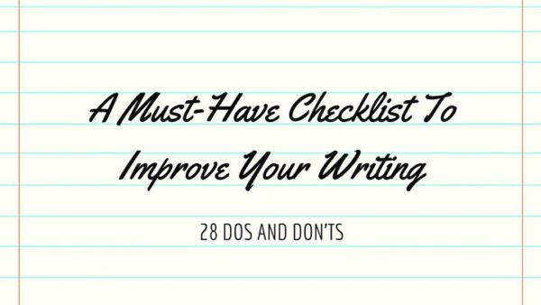 A Must-Have Checklist To Improve Your Writing - Writers Write