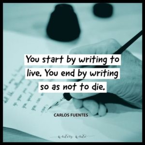 Quotable – Carlos Fuentes - Writers Write