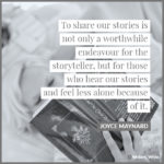 Quotable – Joyce Maynard - Writers Write
