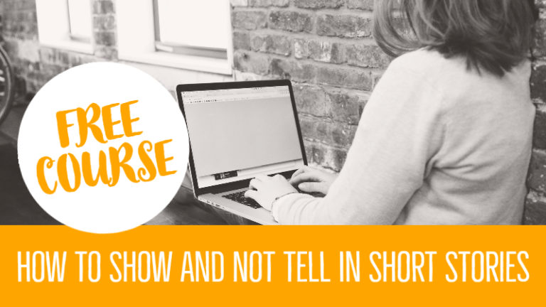 FREE COURSE: How To Show And Not Tell In Short Stories - Writers Write