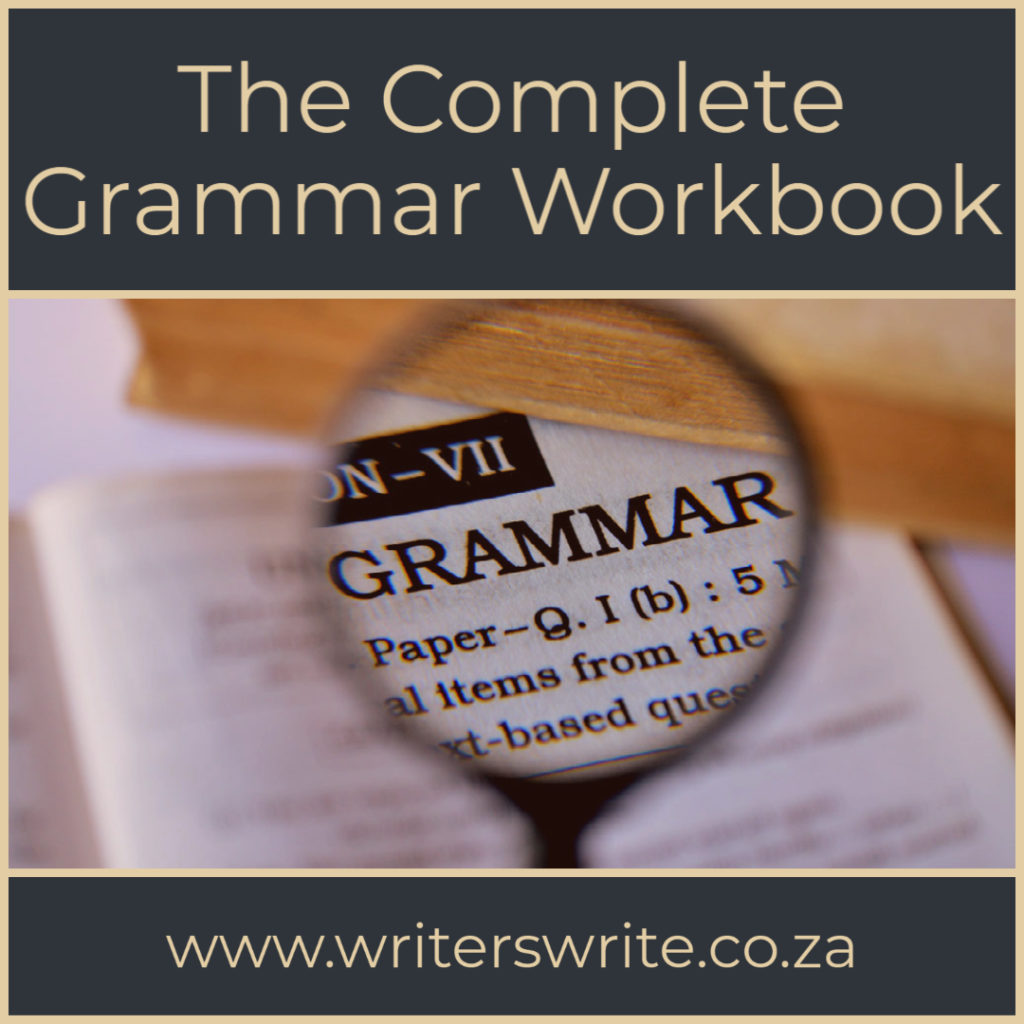 The Complete Grammar Workbook - Writers Write