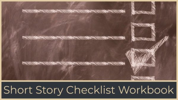 Short Story Checklist Workbook - Writers Write