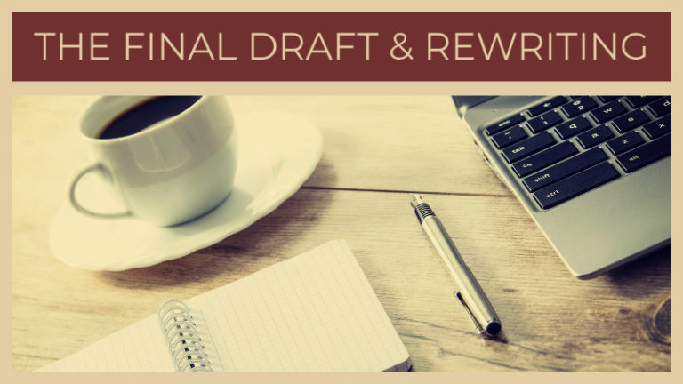The Final Draft & Rewriting - Writers Write