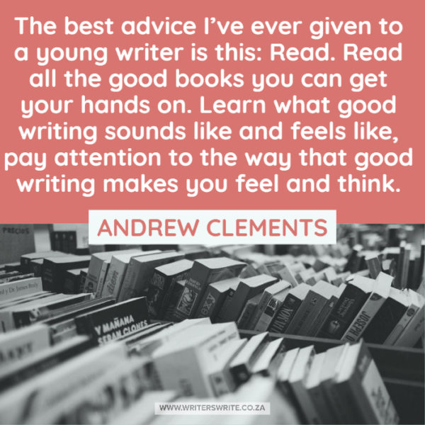 Quotable – Andrew Clements - Writers Write