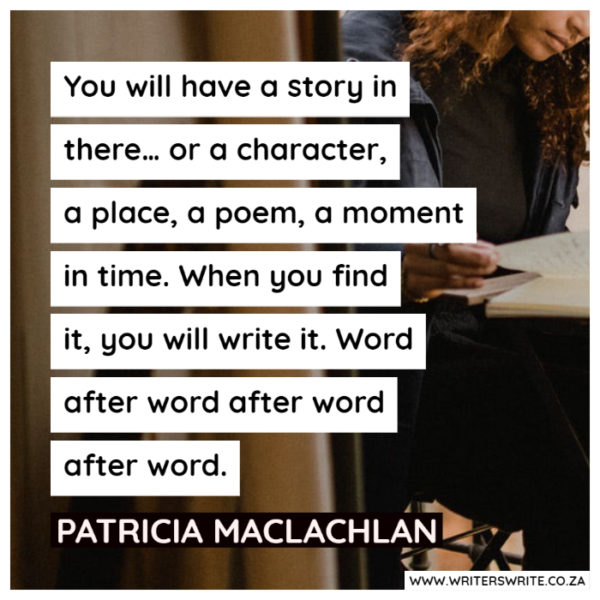Quotable – Patricia MacLachlan - Writers Write