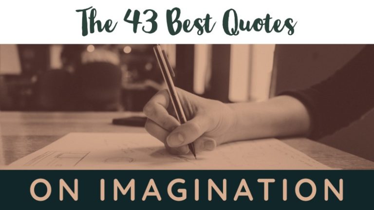 The 43 Best Quotes On Imagination - Writers Write