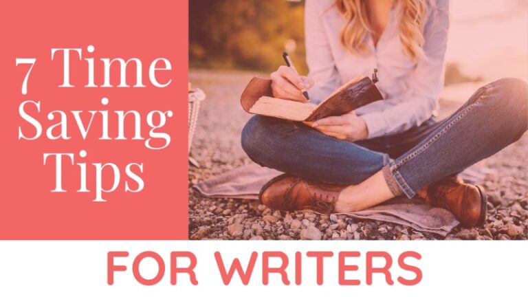 7 Time Saving Tips For Writers - Writers Write