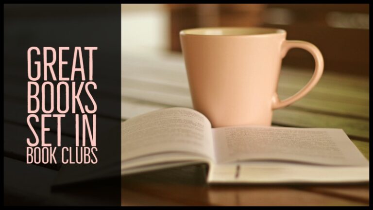 3 Great Books Set In Book Clubs - Writers Write