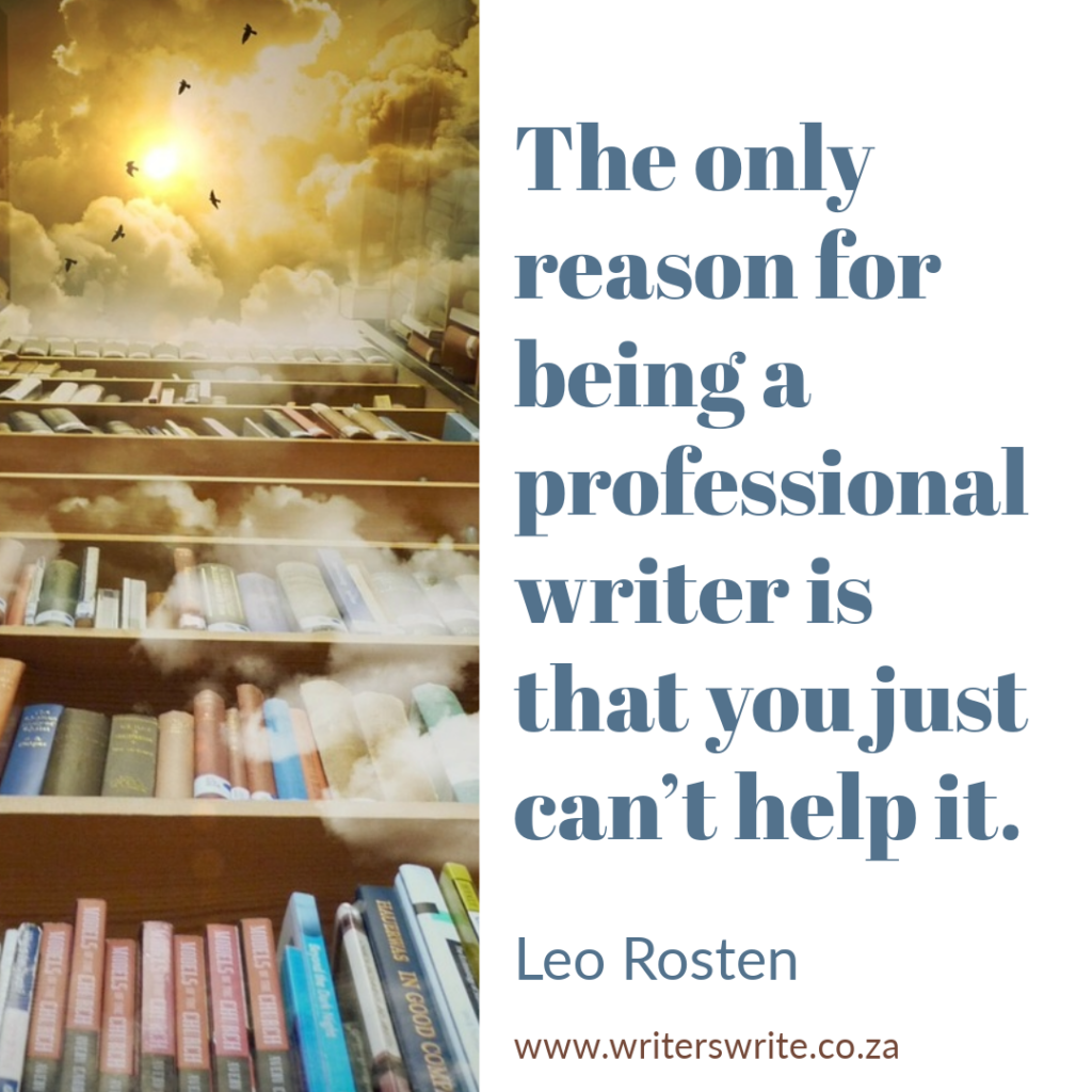 Quotable – Leo Rosten - Writers Write