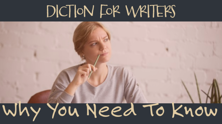 Diction For Writers – Why You Need To Know - Writers Write