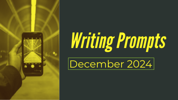 31 Writing Prompts For December 2024 - Writers Write