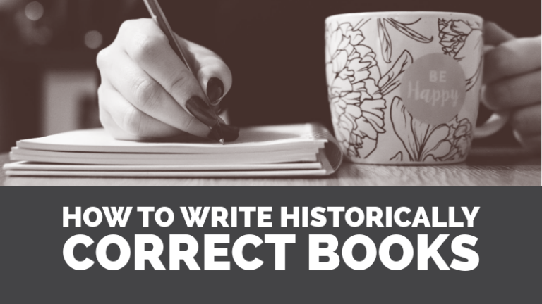 How To Write Historically Correct Books Without Offending Modern ...